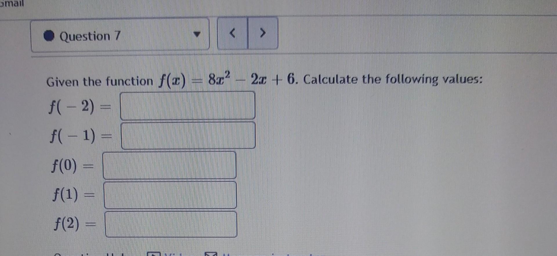 Solved Given the function f(x)=8x2−2x+6. Calculate the | Chegg.com