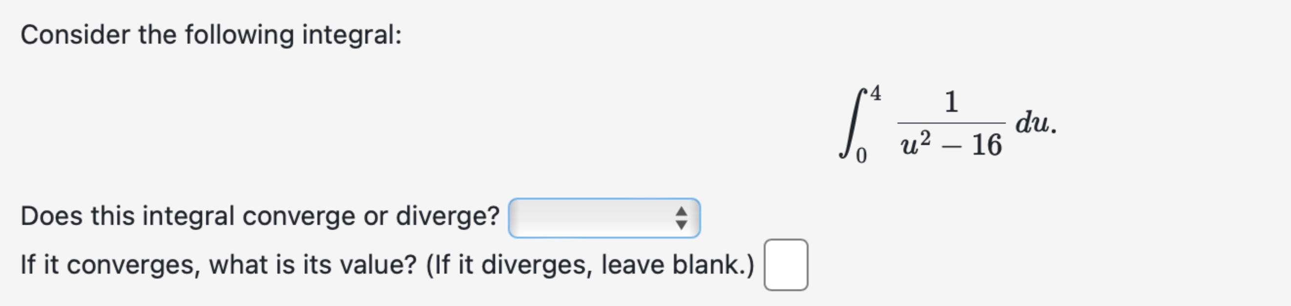Solved Consider the following integral:∫041u2-16duDoes this | Chegg.com