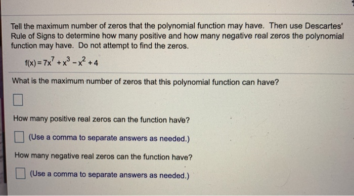 Solved Tell the maximum number of zeros that the polynomial | Chegg.com