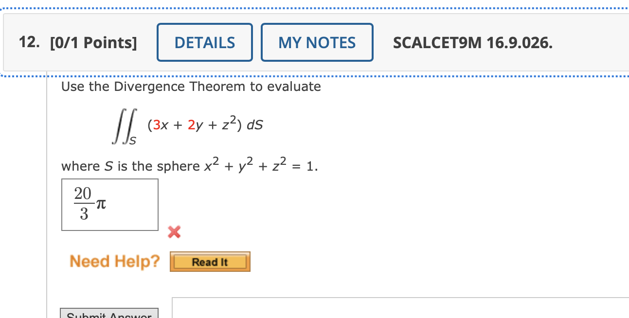 Solved Use the Divergence Theorem to | Chegg.com