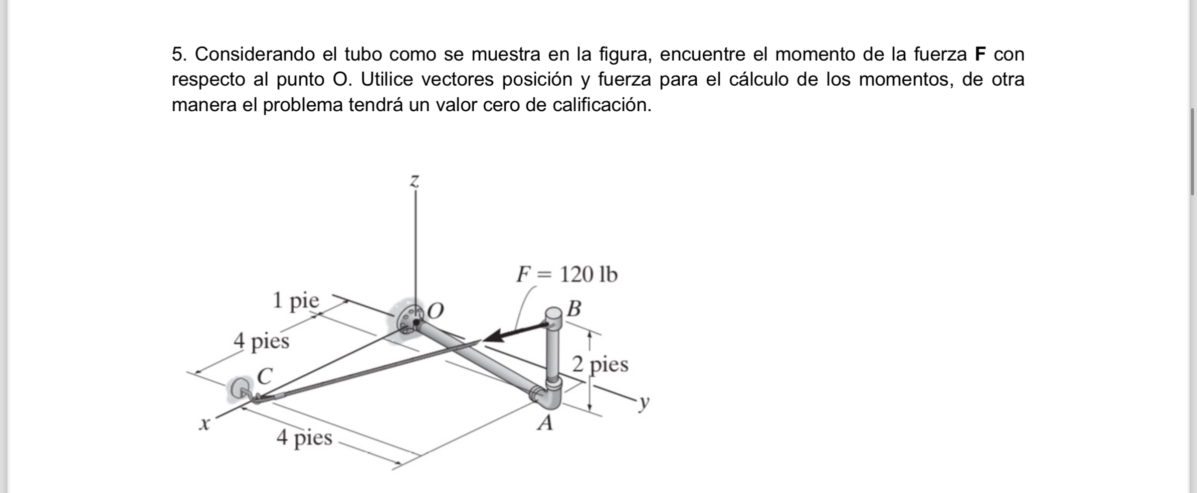 Solved Considerando el tubo como se muestra en la figura, | Chegg.com