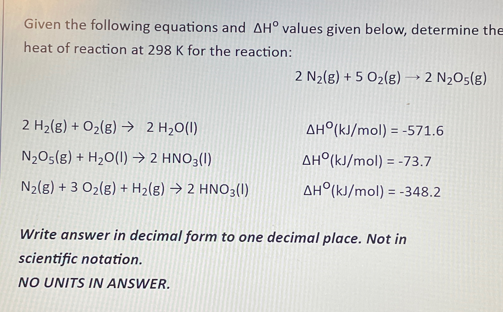 Solved Given the following equations and ΔH° ﻿values given | Chegg.com