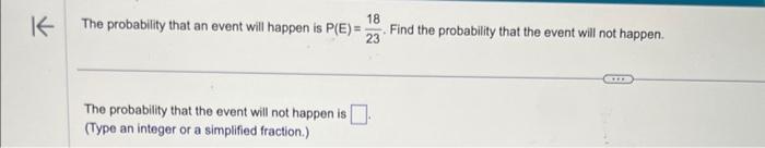 Solved The probability that an event will happen is | Chegg.com