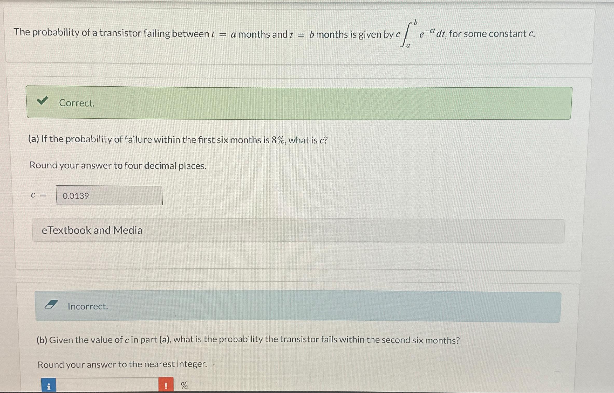 Solved The probability of a transistor failing between t=a | Chegg.com