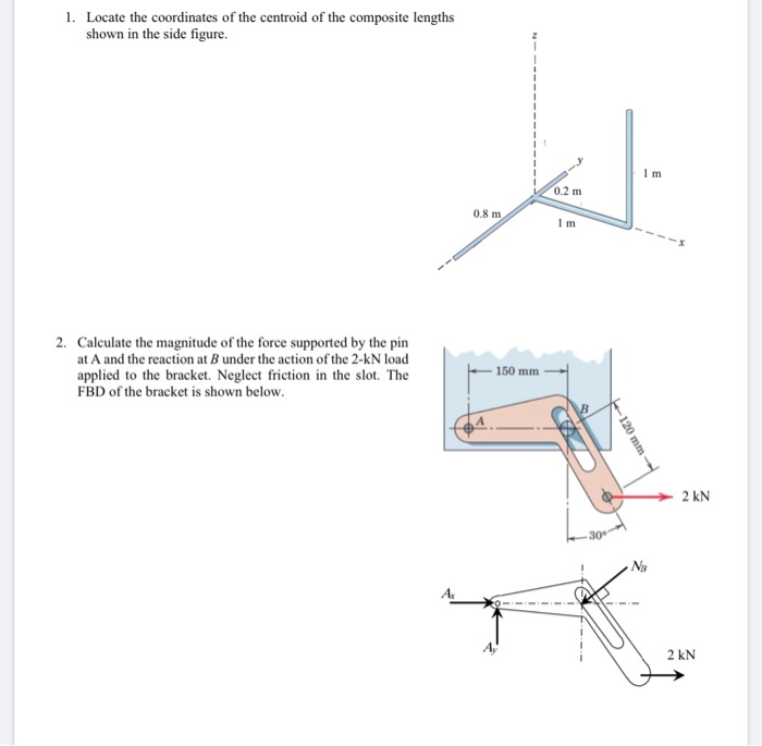 Solved 1. Locate the coordinates of the centroid of the | Chegg.com