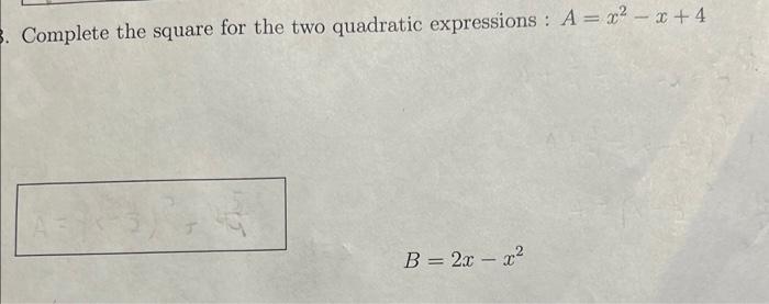 Solved Complete the square for the two quadratic | Chegg.com