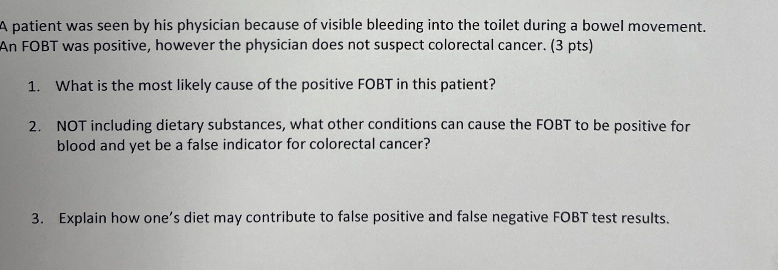 Solved A patient was seen by his physician because of | Chegg.com