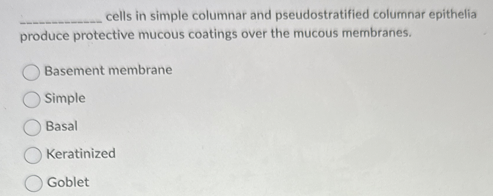 Solved q, ﻿cells in simple columnar and pseudostratified | Chegg.com
