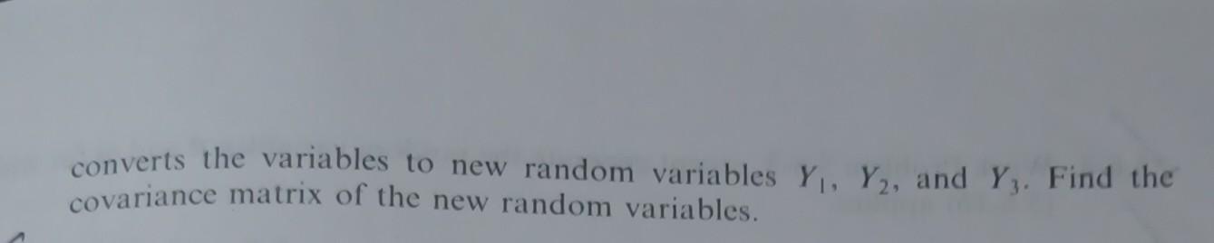 Solved 4 2 Three Random Variables X1x2 9197