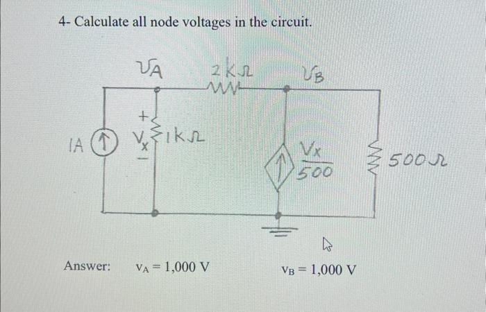 Solved 4- Calculate all node voltages in the circuit. | Chegg.com