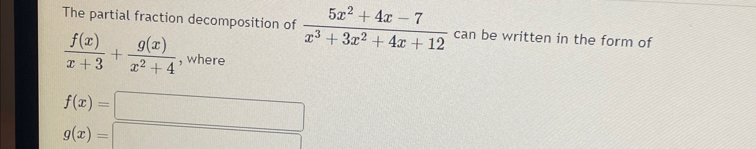 Solved The partial fraction decomposition of | Chegg.com