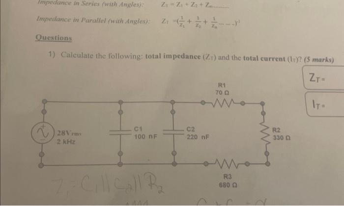Solved Impedance in Series (with Angles): Zr=Z1+Z2+Za.m... | Chegg.com