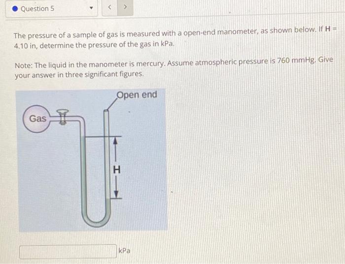 Solved The pressure of a sample of gas is measured with a | Chegg.com