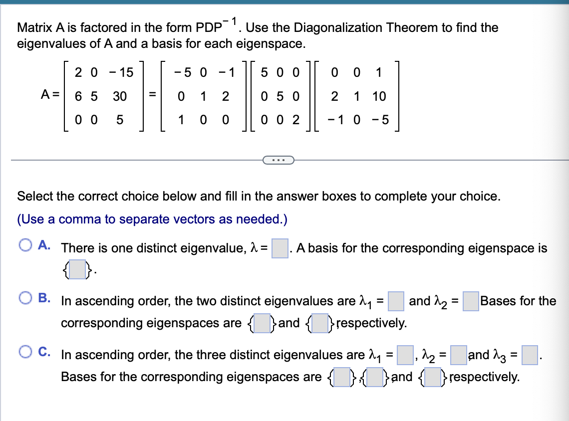 Solved Matrix A is factored in the form PDP-1. ﻿Use the | Chegg.com