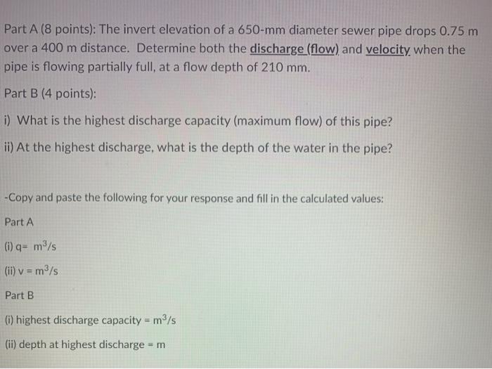 Solved Part A (8 points): The invert elevation of a 650-mm | Chegg.com