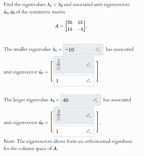 Solved A=[351515-5].The smaller eigenvalue λ1=has | Chegg.com