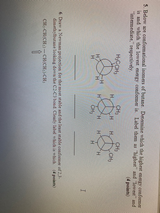 Solved 5. Below are conformational isomers of butane. | Chegg.com