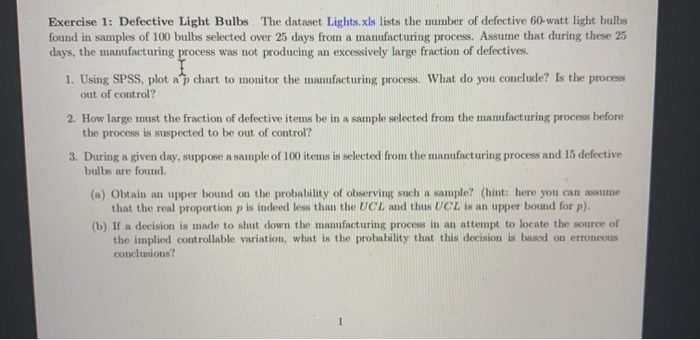 Exercise 1: Defective Light Bulbs The dataset | Chegg.com