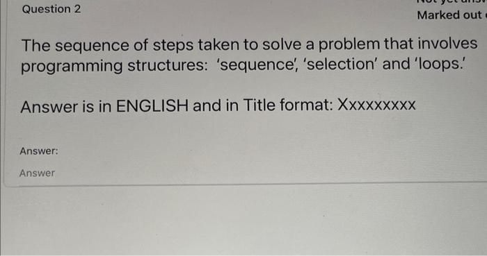The sequence of steps taken to solve a problem that | Chegg.com