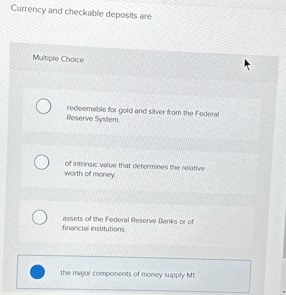Solved Currency and checkable deposits areMultiple | Chegg.com
