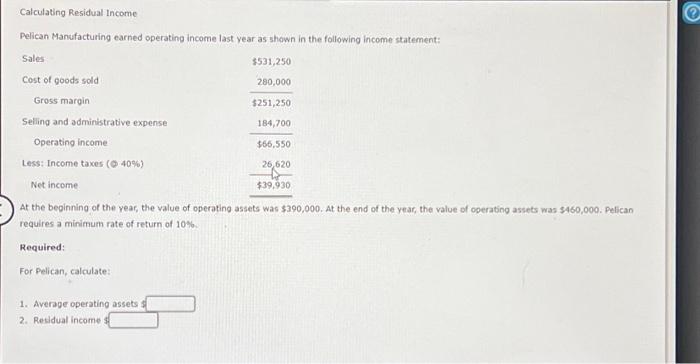 Solved Calculating Residual Income Pelican Manufacturing | Chegg.com