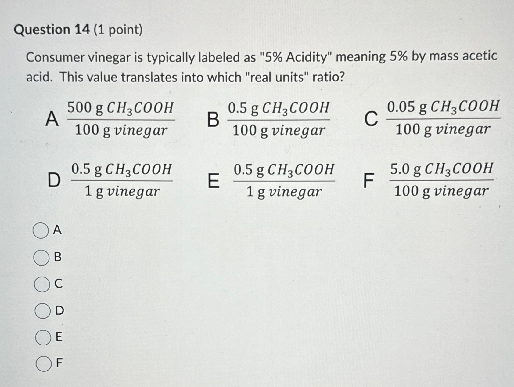 Solved Question 14 (1 ﻿point)Consumer vinegar is typically | Chegg.com