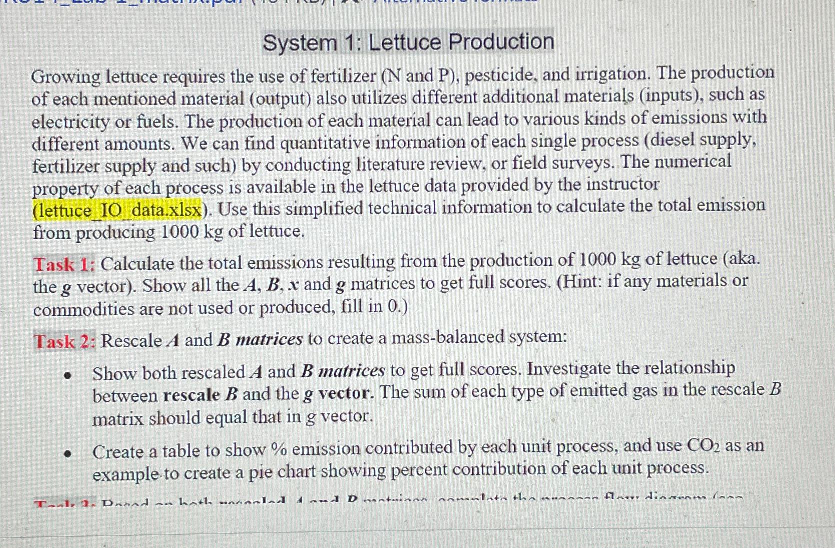 Solved System 1: Lettuce ProductionGrowing lettuce requires | Chegg.com