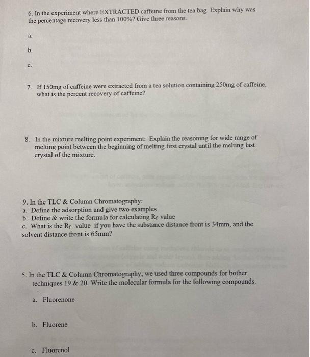 Solved 6. In the experiment where EXTRACTED caffeine from | Chegg.com