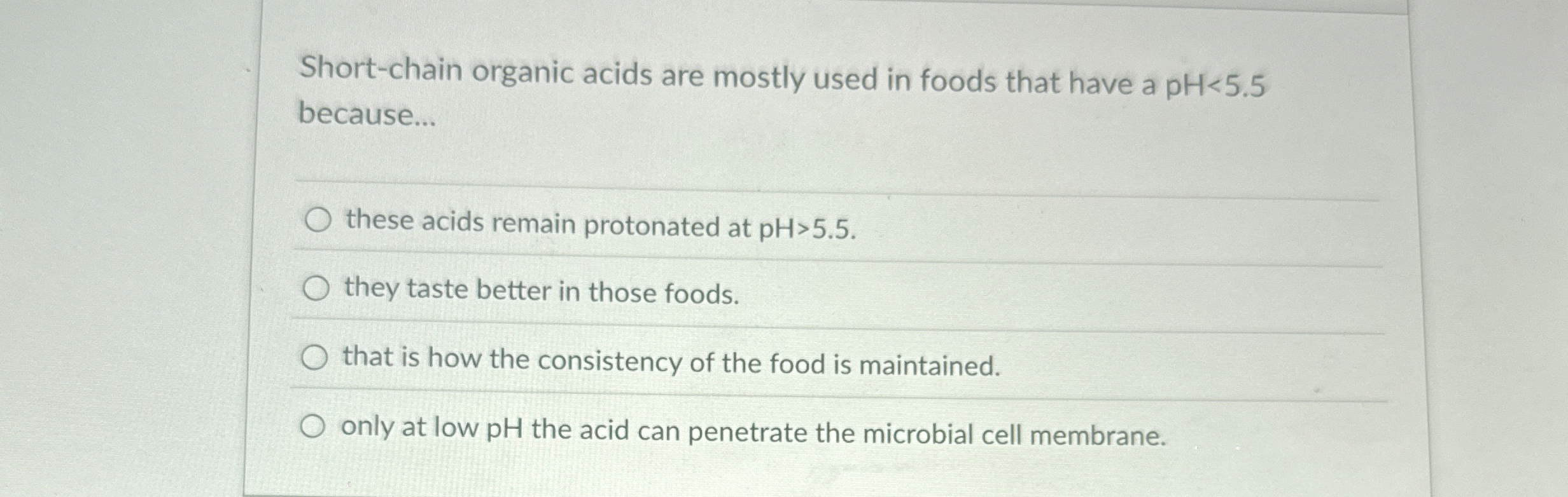 Solved Short-chain organic acids are mostly used in foods | Chegg.com