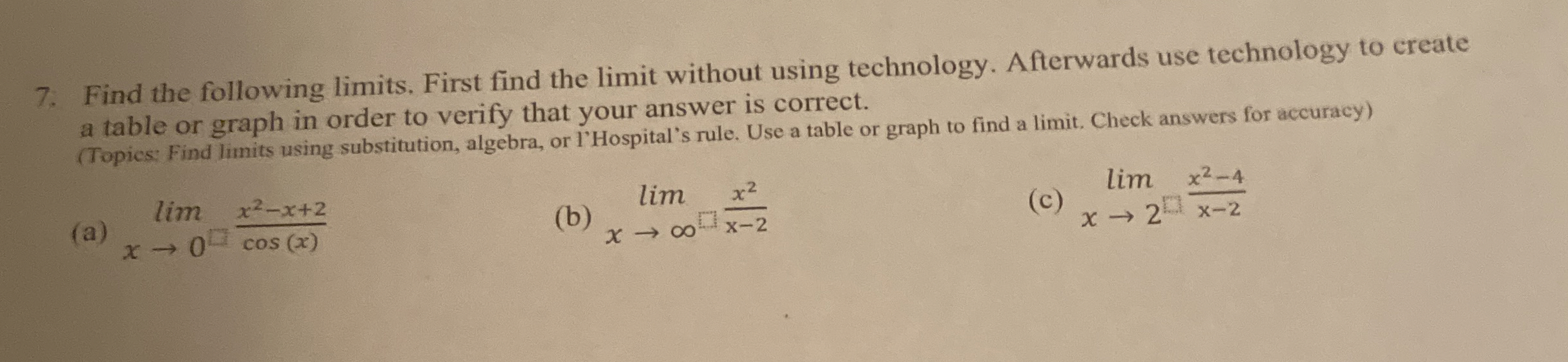 Solved Find the following limits. ﻿First find the limit | Chegg.com