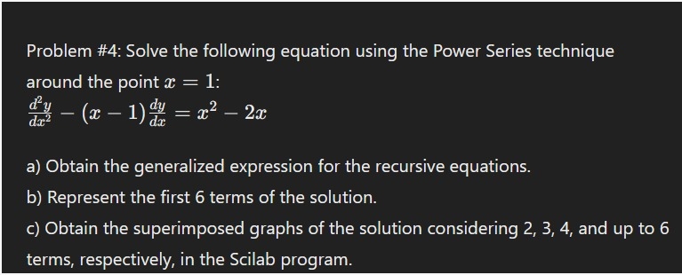 Solved Problem #4: Solve the following equation using the | Chegg.com
