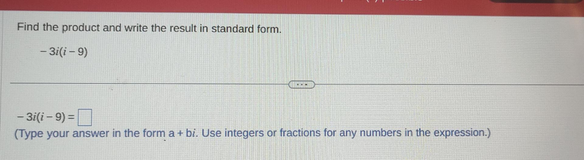 Solved Find the product and write the result in standard | Chegg.com