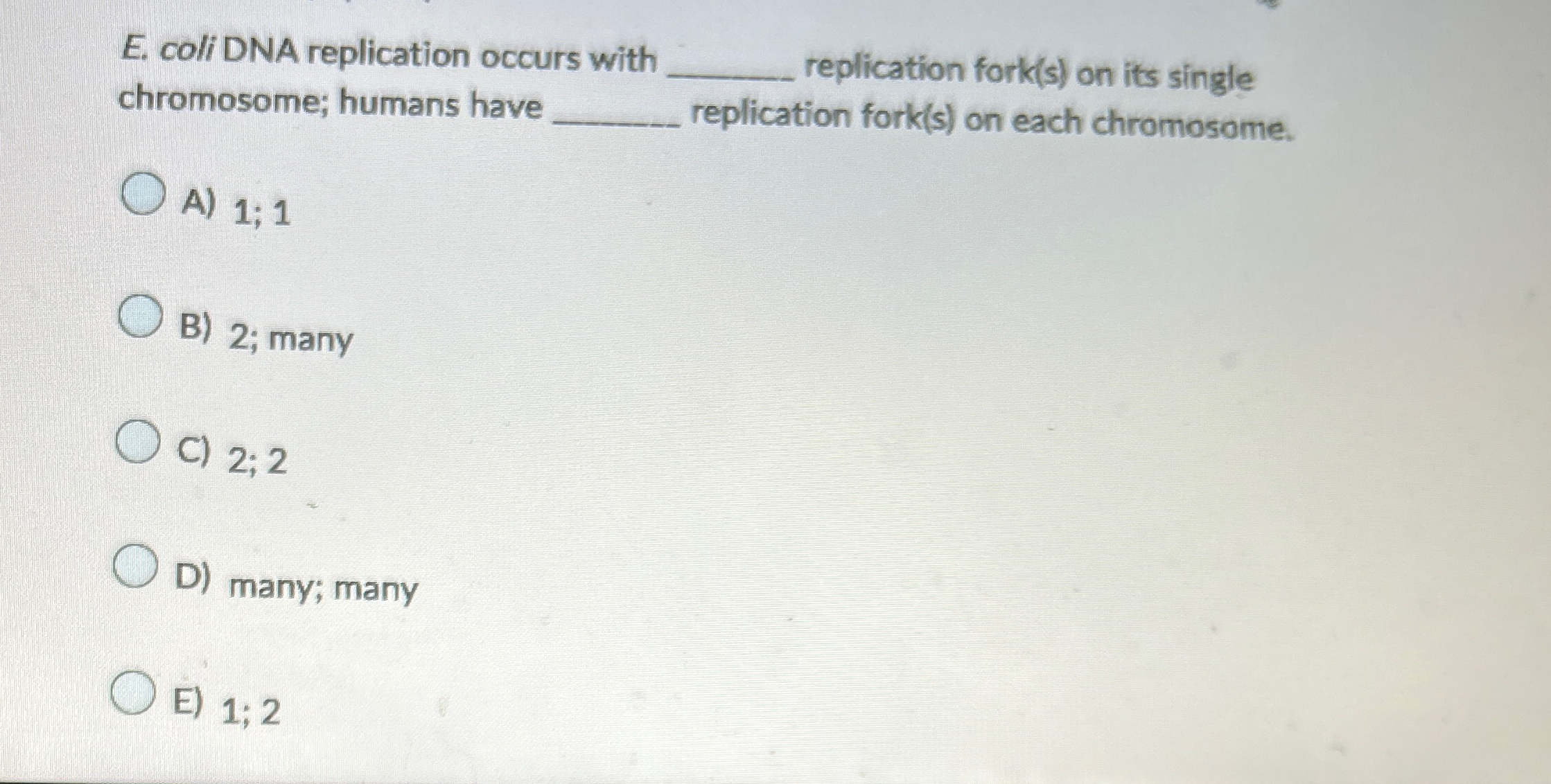 Solved E. ﻿coli DNA replication occurs with ﻿replication | Chegg.com