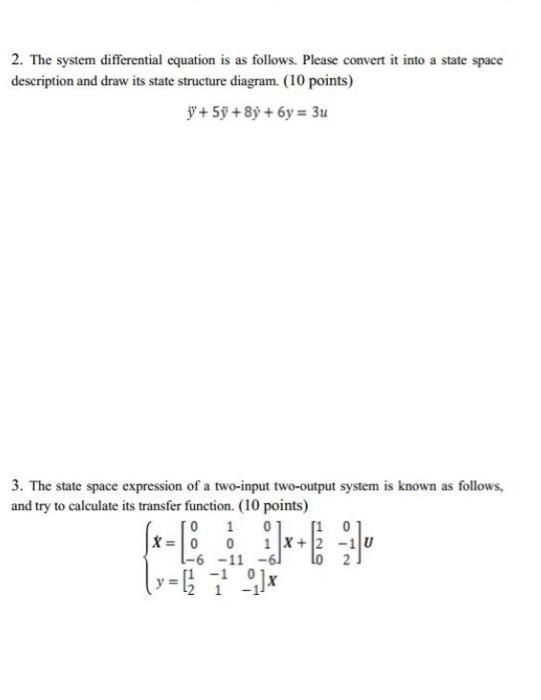 Solved 2. The system differential equation is as follows. | Chegg.com