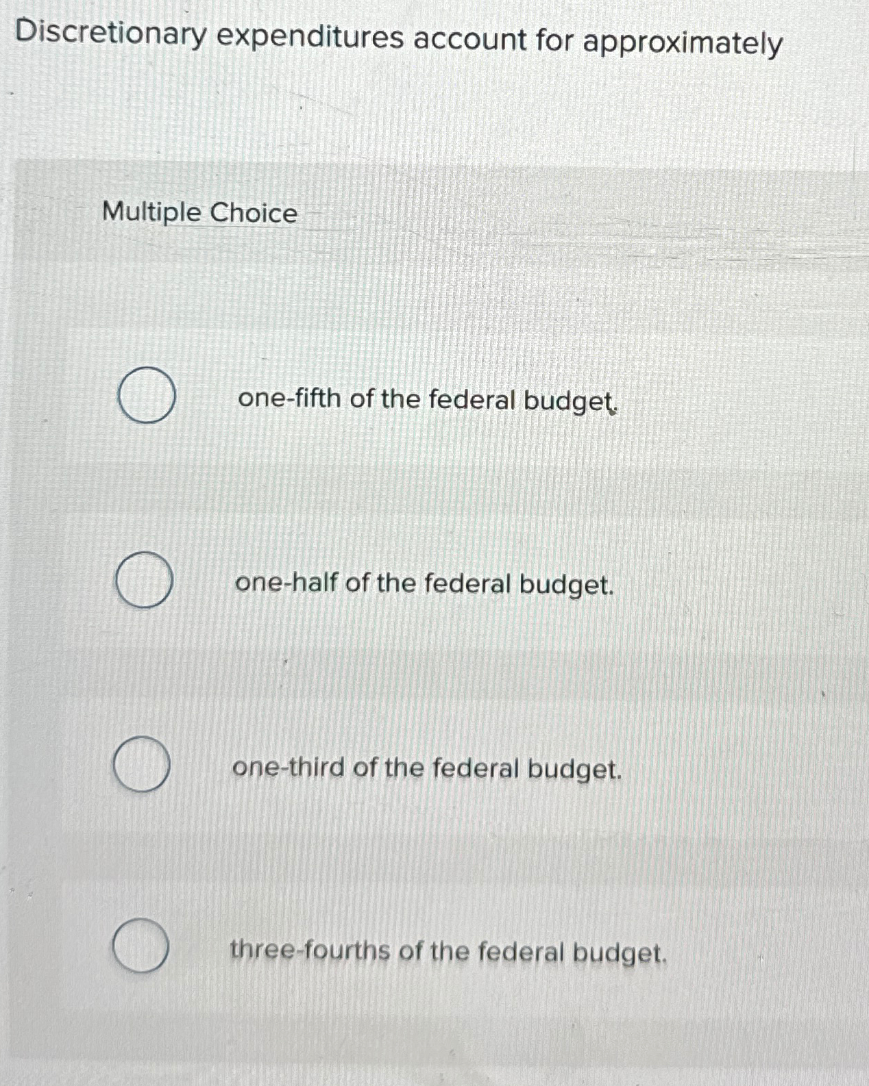 Solved Discretionary expenditures account for | Chegg.com