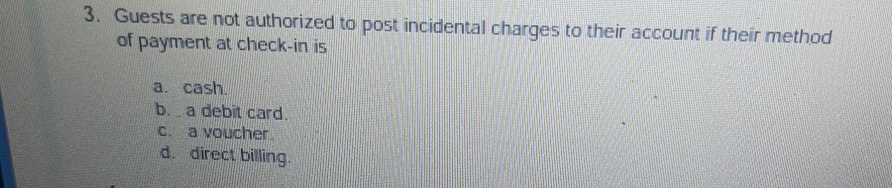 Solved Guests are not authorized to post incidental charges | Chegg.com
