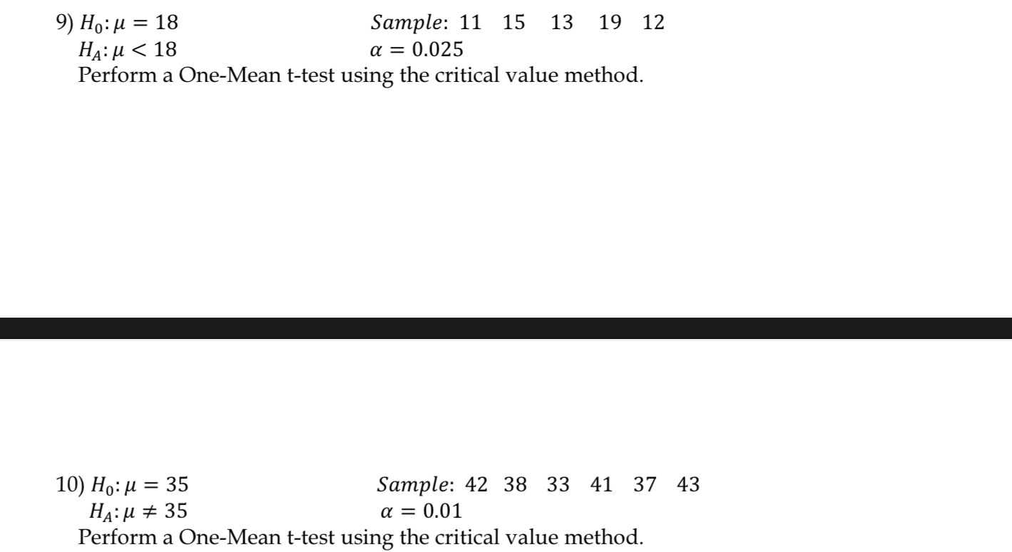 Solved Perform a One-Mean-t test using the critical value | Chegg.com