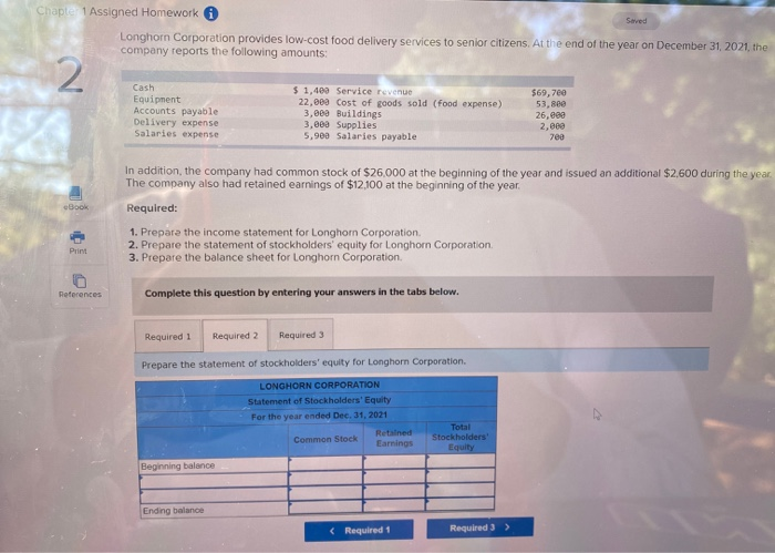 Solved Assigned Homework Soved Longhorn Corporation provides | Chegg.com