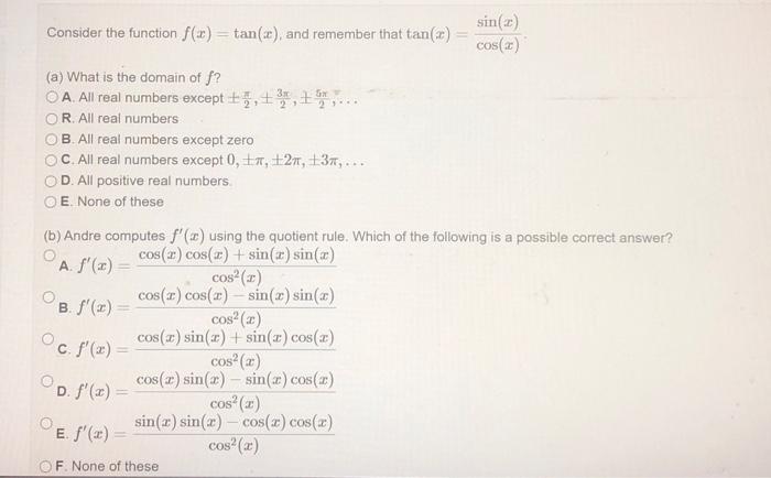 Solved Consider the function f(x) = tan(x), and remember | Chegg.com