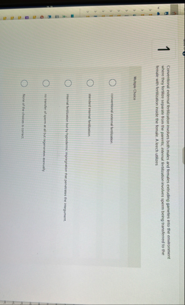 1 ﻿Conventional external fertifization involves both | Chegg.com