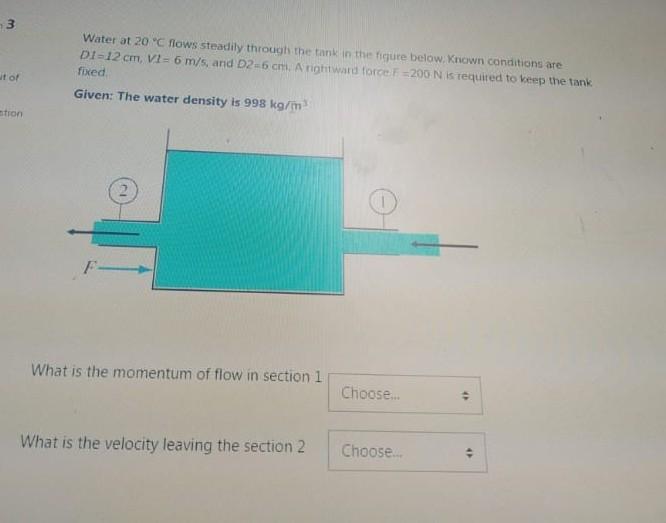 Solved 3 ut of stion Water at 20 °C flows steadily through | Chegg.com