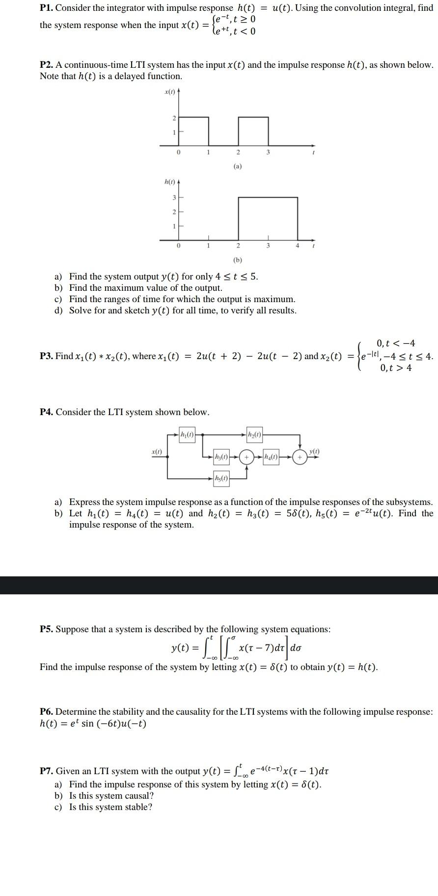 Solved P1. Consider the integrator with impulse response | Chegg.com