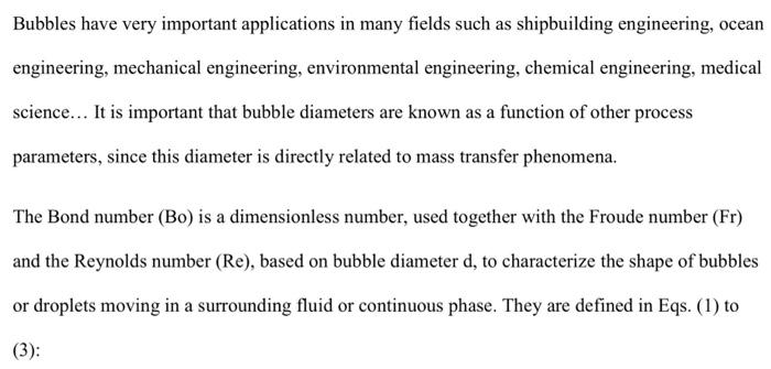 Solved Bubbles have very important applications in many | Chegg.com