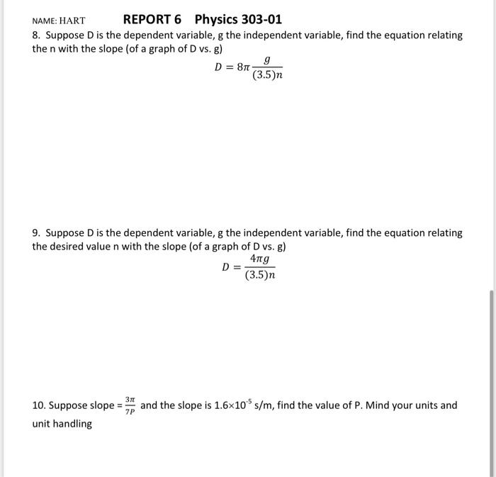 Solved NAME: HART REPORT 6 Physics 303-01 1. For the | Chegg.com