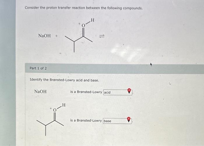 Solved Consider the proton transfer reaction between the | Chegg.com
