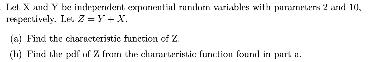 Solved Let x ﻿and Y ﻿be independent exponential random | Chegg.com