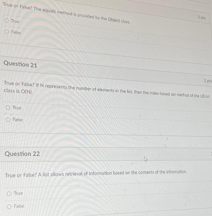 Solved True or False? The equals method is provided by the | Chegg.com
