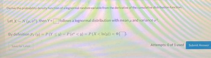 Solved Derive the probability density function of a | Chegg.com