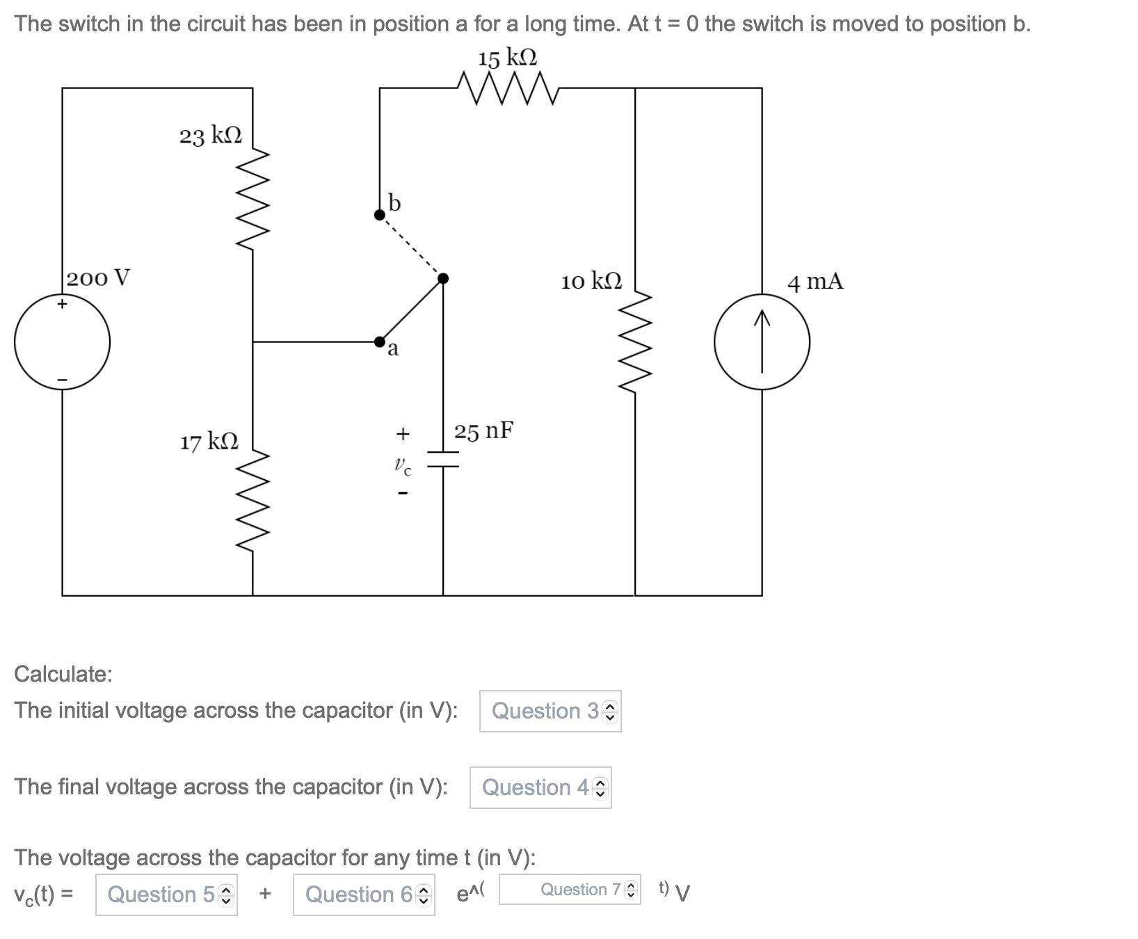Solved The switch in the circuit has been in position a for | Chegg.com