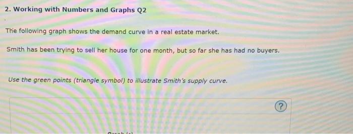 Solved 1. Working with Numbers and Graphs Q1 Suppose that | Chegg.com